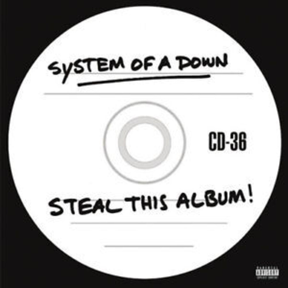 SYSTEM OF A DOWN - STEAL THIS ALBUM – Technique Records LLC